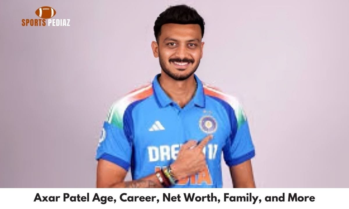 Axar Patel Age, Career, Net Worth, Family, and More
