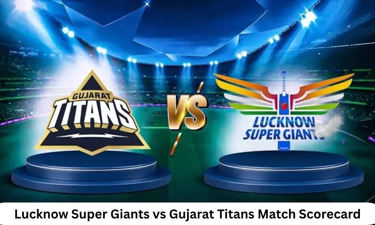 Lucknow Super Giants vs Gujarat Titans Match Scorecard